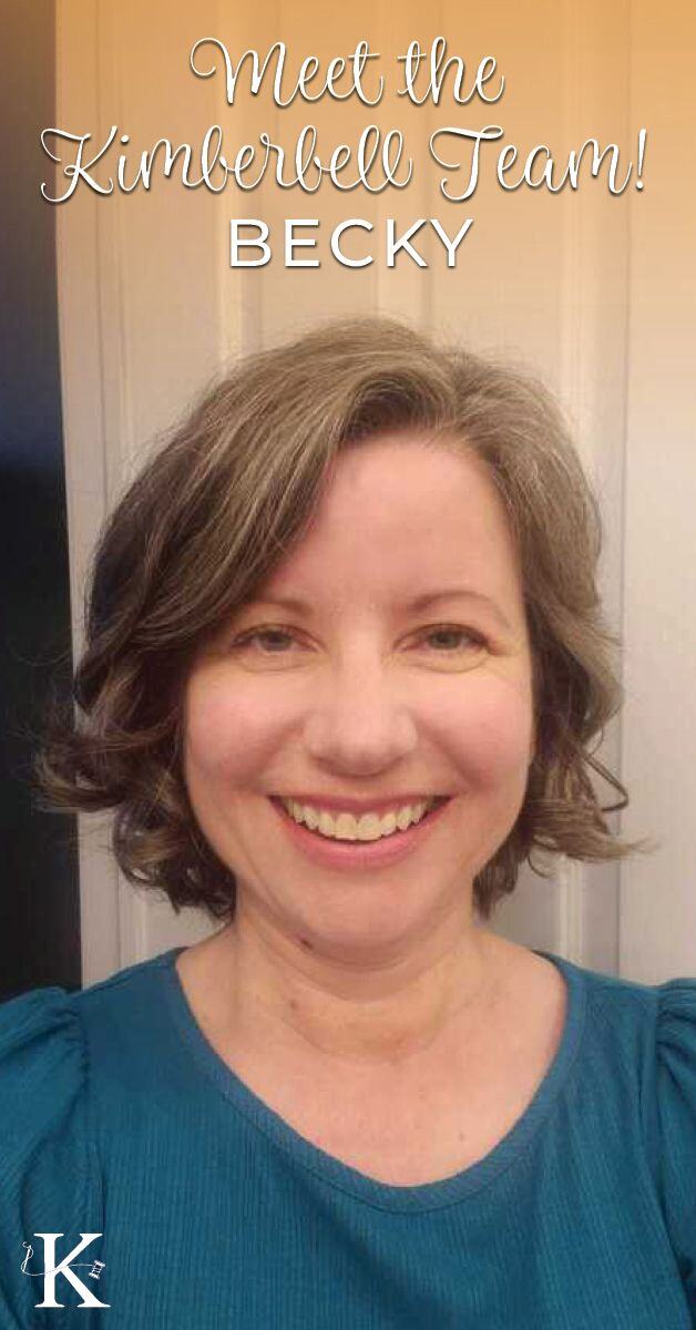 Meet the Team: Becky – Kimberbell