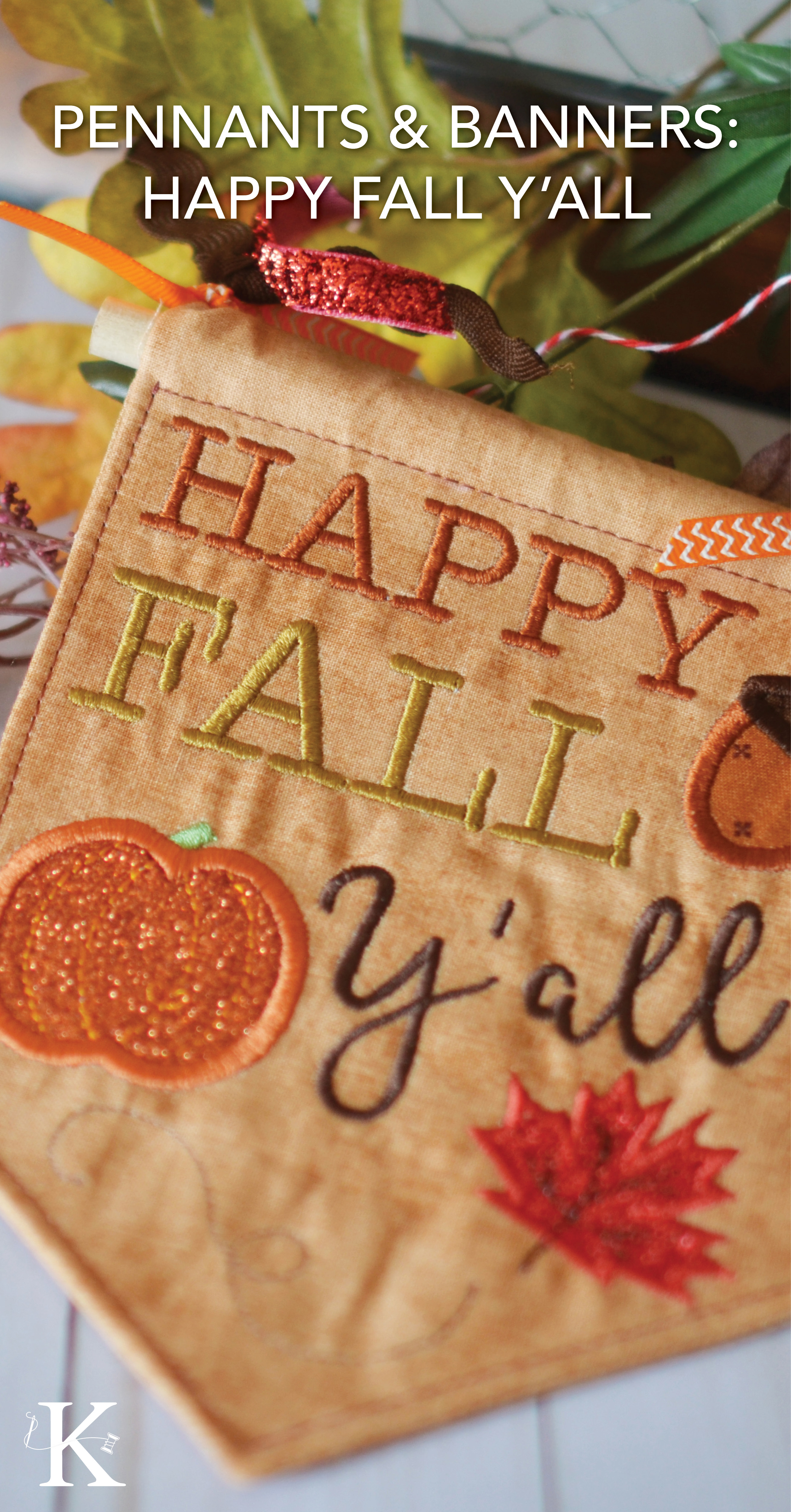 New Vault Release: Pennants & Banners: Happy Fall Y'all – Kimberbell
